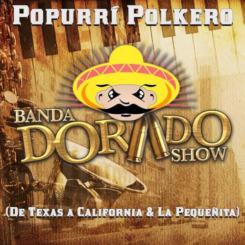 Écouter Popurrí Polkero (De Texas a California & La Pequeñita) par ...