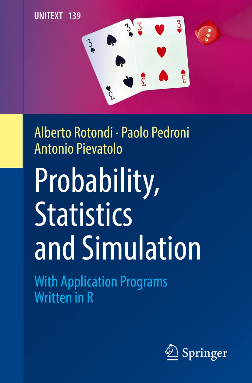 Amazon.com: Probability, Statistics and Simulation: With Application ...