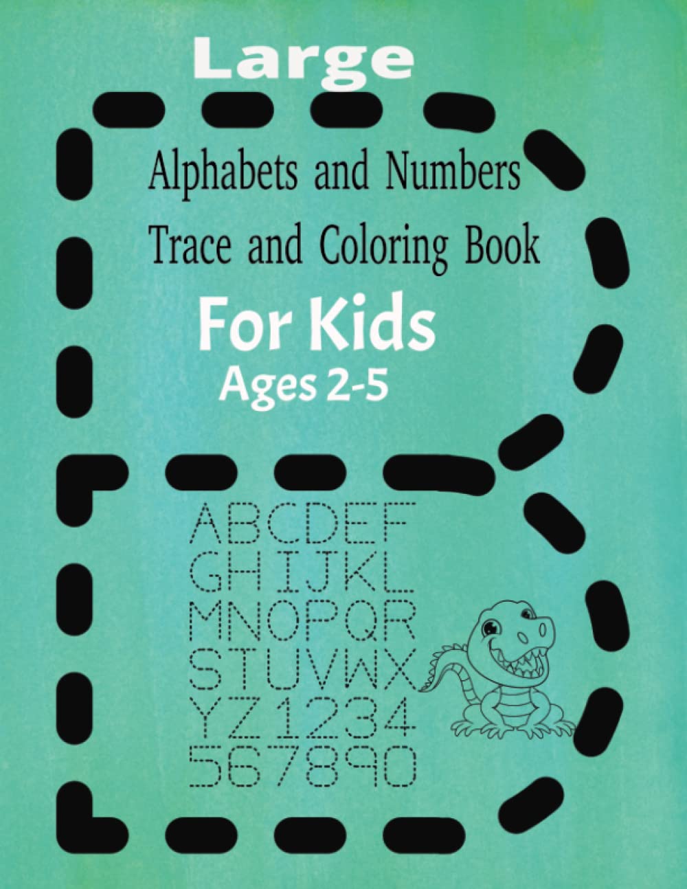Large Alphabets and Numbers Trace and Coloring Book for Kids: Krafts ...