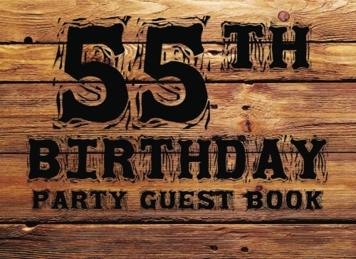 55th Birthday Anniversary Party Guest Book: Birthday Anniversary Party ...