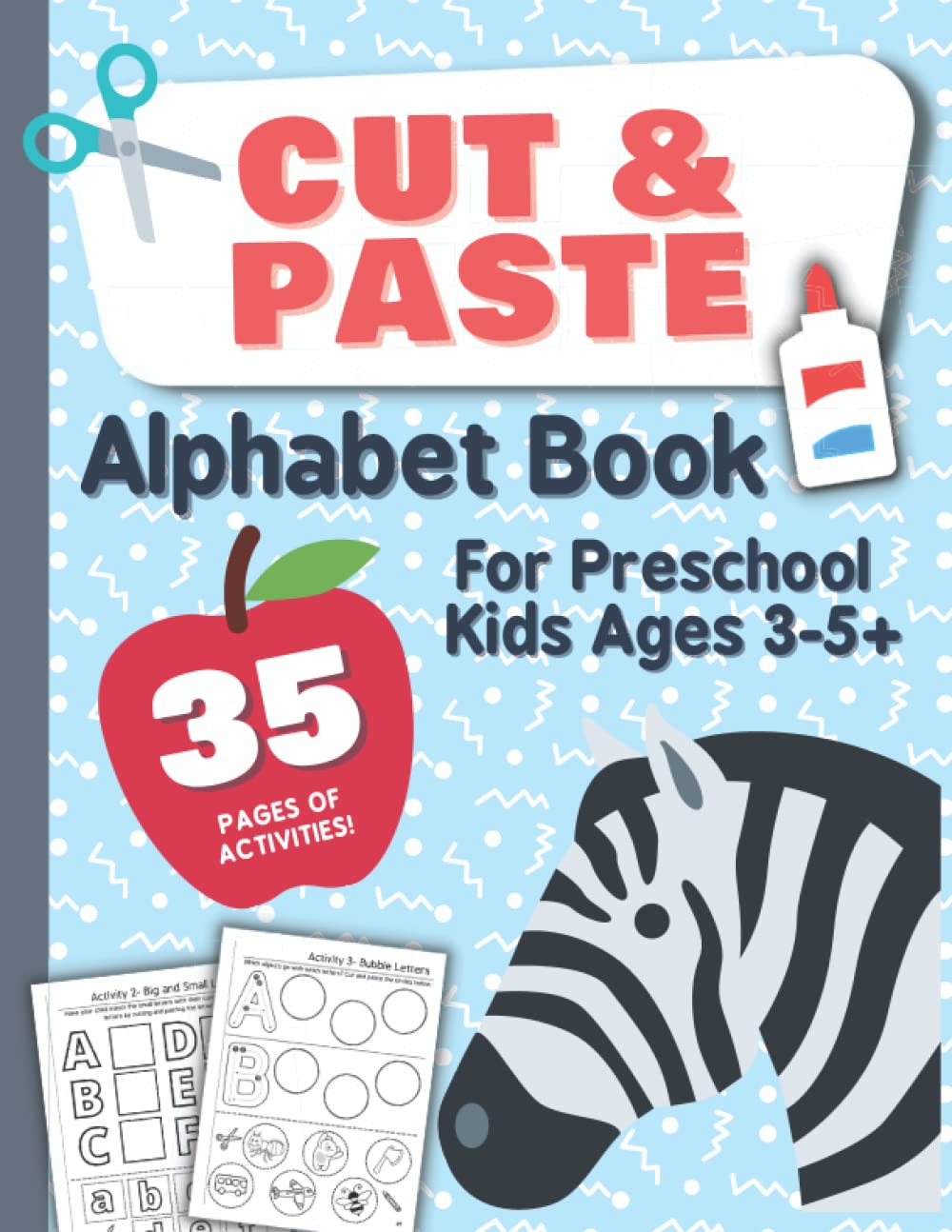 Cut and Paste Alphabet Book for Preschool Kids Ages 3-5: Preschool and ...