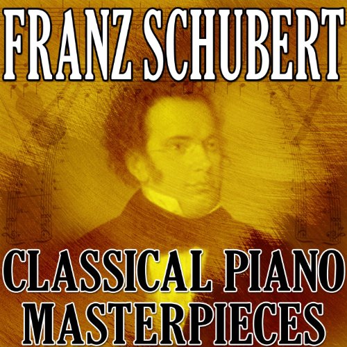 Amazon.com: Franz Schubert (Classical Piano Masterpieces) : Classical ...