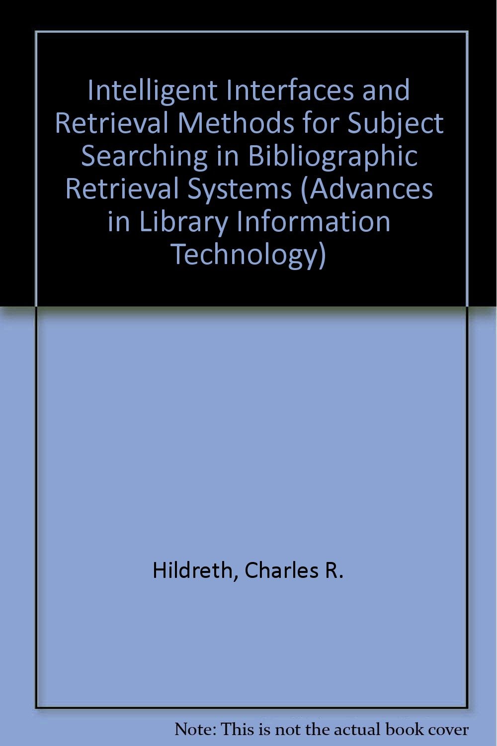Intelligent Interfaces and Retrieval Methods for Subject Searching in ...