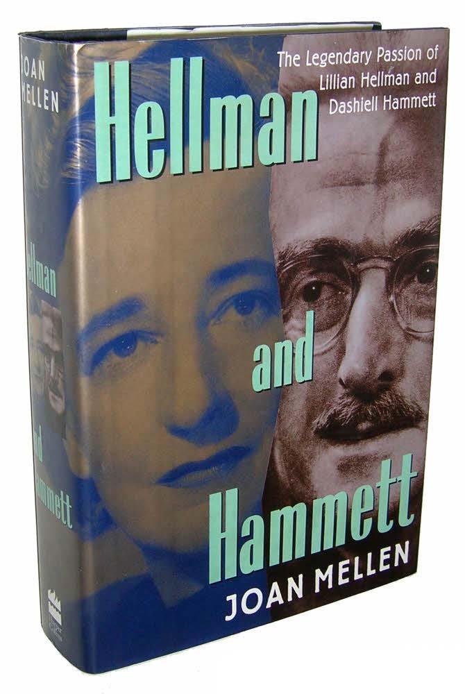 Hellman and Hammett: The Legendary Passion of Lillian Hellman and ...