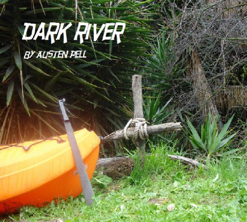 Amazon.com: Dark River eBook : Pell, Austen: Kindle Store