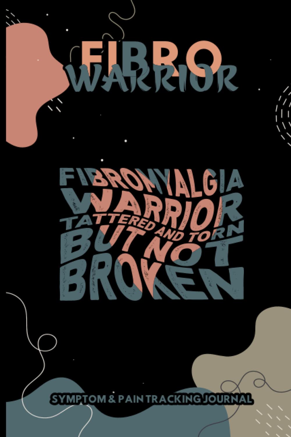 Buy Fibro Warrior-Fibromyalgia Warrior Tattered And Torn But Not Broken ...