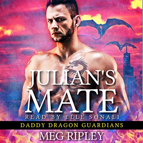 Amazon.com: Julian's Mate: Daddy Dragon Guardians, Book 4 (Audible ...