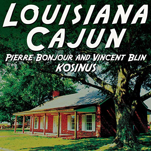 Play Louisiana Cajun by Pierre Bonjour & Vincent Blin on Amazon Music