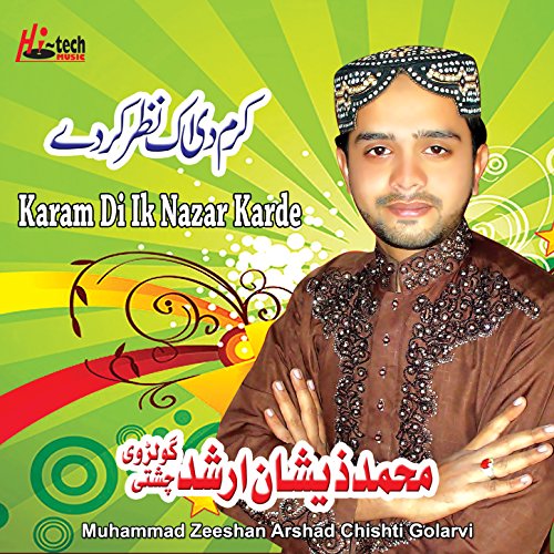 Play Karam Di Ik Nazar Karde - Islamic Naats by Muhammad Zeeshan Arshad ...