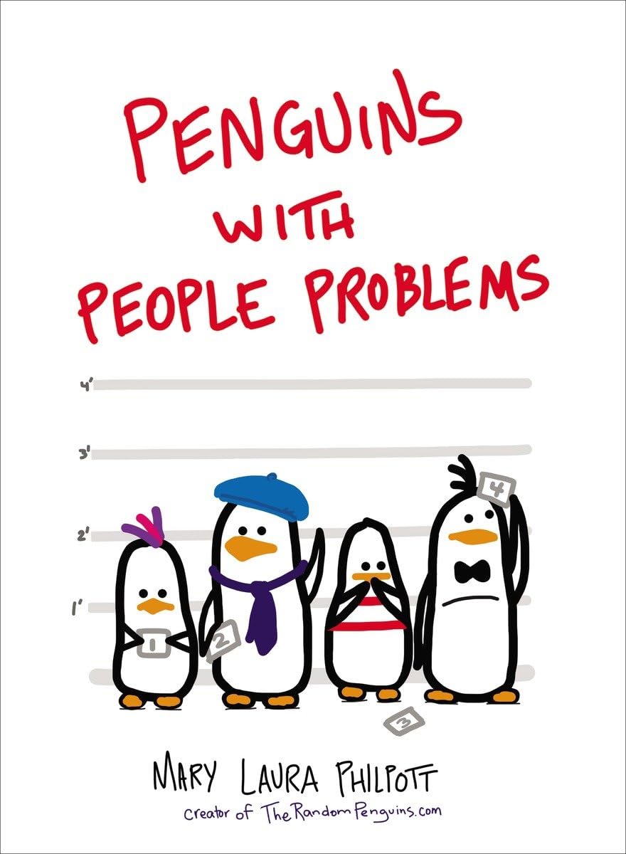 Penguins with People Problems: Philpott, Mary Laura: 9780399173097 ...
