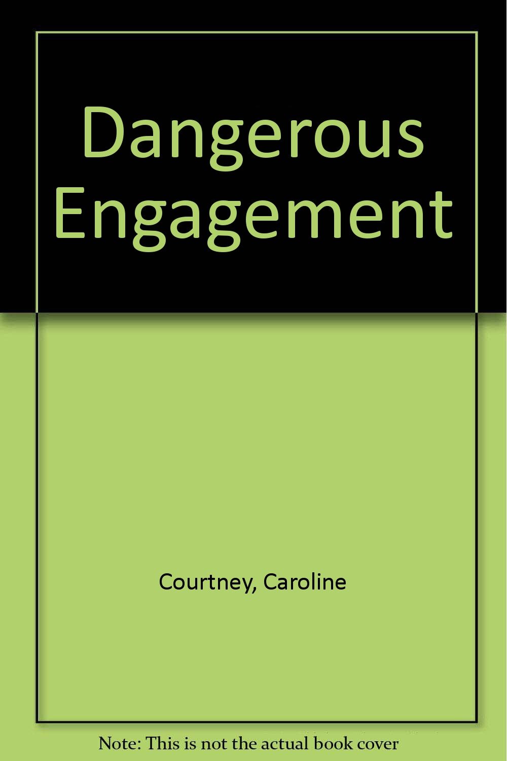 Amazon.com: Dangerous Engagement: 9780816130948: Courtney, Caroline: Books