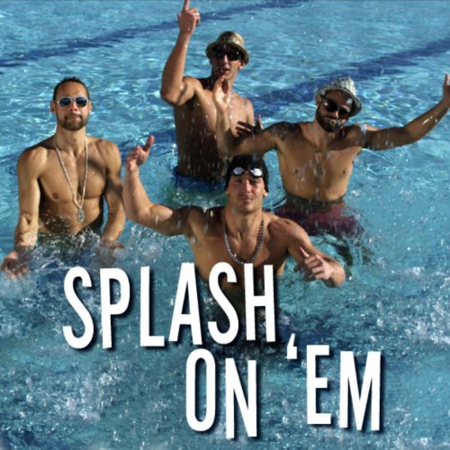Play Splash On Em (feat. Katie Hoff & Limelyte) - Single by Ed Moses ...