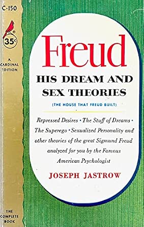 Freud : His Dream and Sex Theories: Joseph Jastrow: Books - Amazon.ca