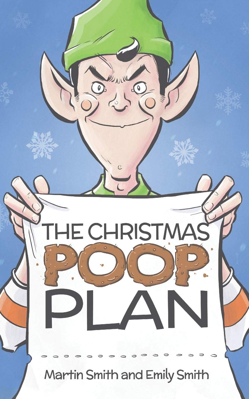 The Christmas Poop Plan: A funny Christmas story for 4-8 year olds ...