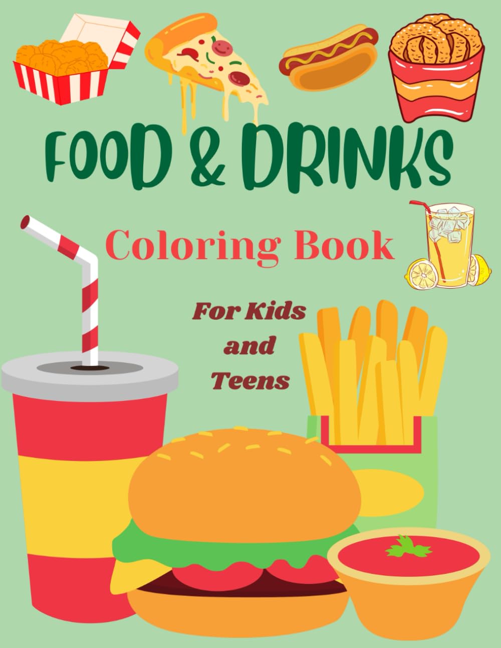 Food & Drinks Coloring Book: With 90+ Big and Simple Illustrations to ...