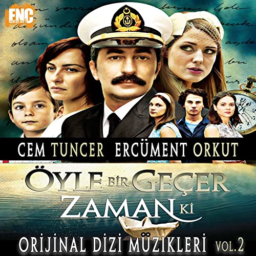 Amazon.com: Öyle Bir Geçer Zaman Ki (Orjinal Dizi Müzikleri);Vol 2 ...