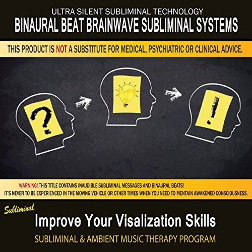 Play Improve Your Visualization Skills - Subliminal and Ambient Music ...