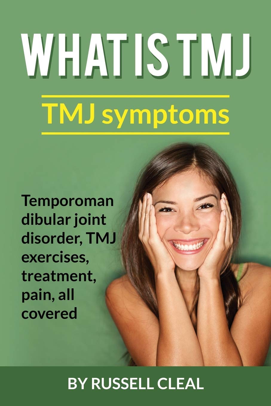 What Is Tmj Tmj Symptoms Temporomandibular Joint Disorder Tmj Exercises ...