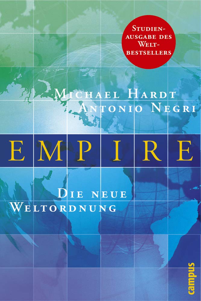Empire: Amazon.co.uk: Hardt, Michael, Negri, Antonio: 9783593372303: Books
