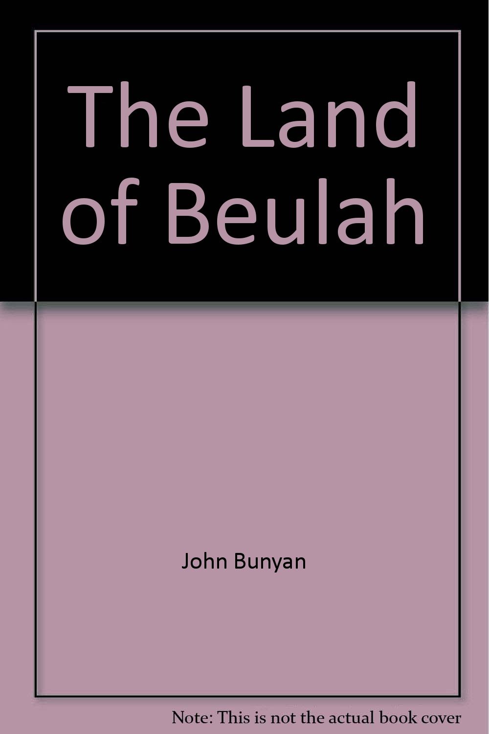 THE LAND OF BEULAH.: Amazon.com: Books