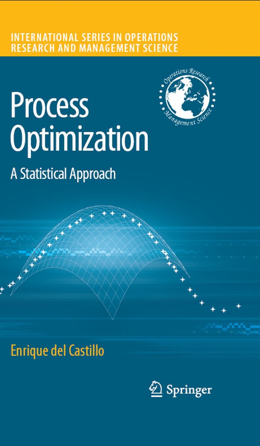 Process Optimization: A Statistical Approach (International Series in ...
