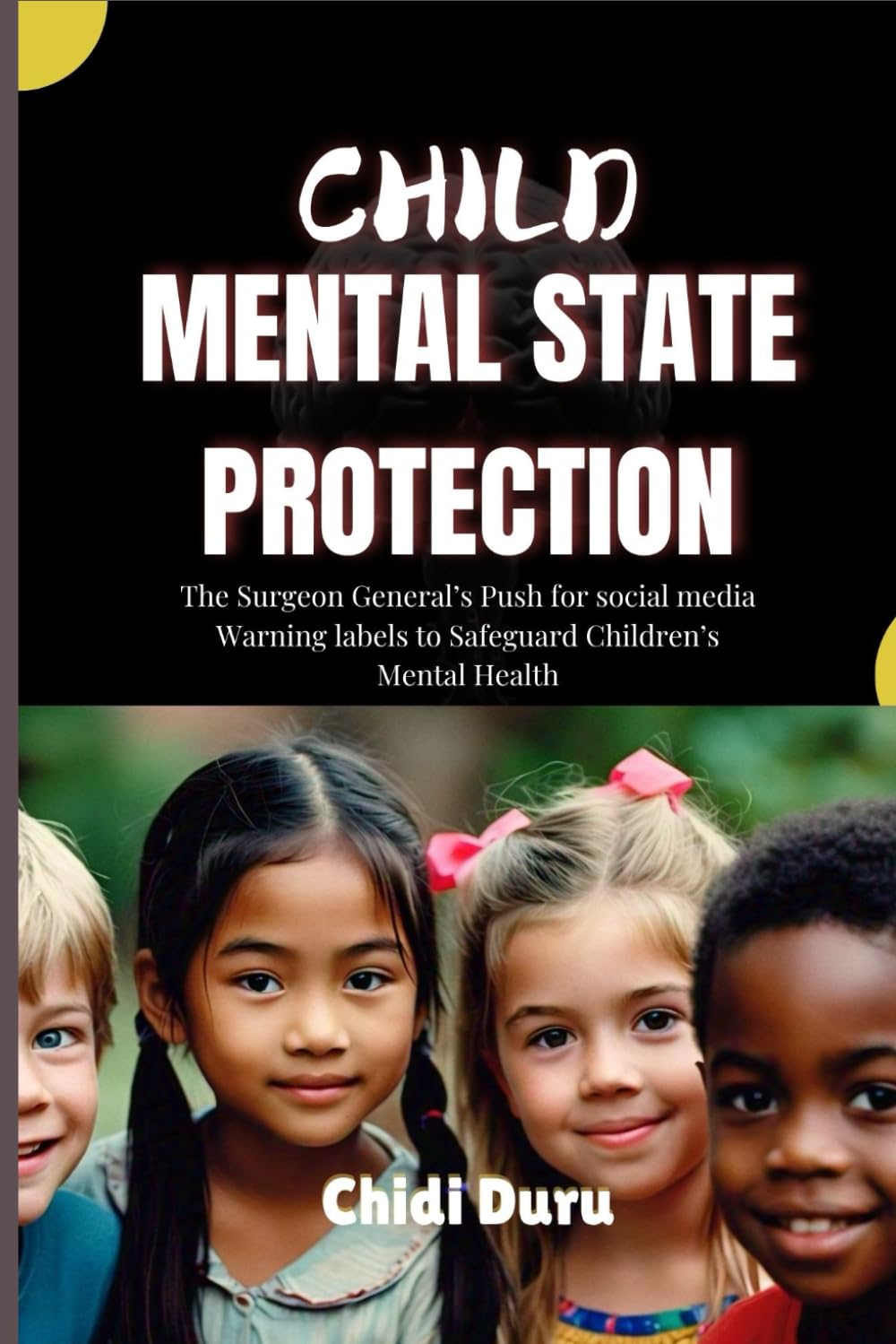 Child Mental State Protection: The Surgeon General’s Push for social ...