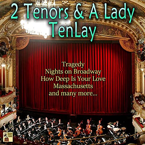 2 Tenors & A Lady de Tenlay en Amazon Music Unlimited