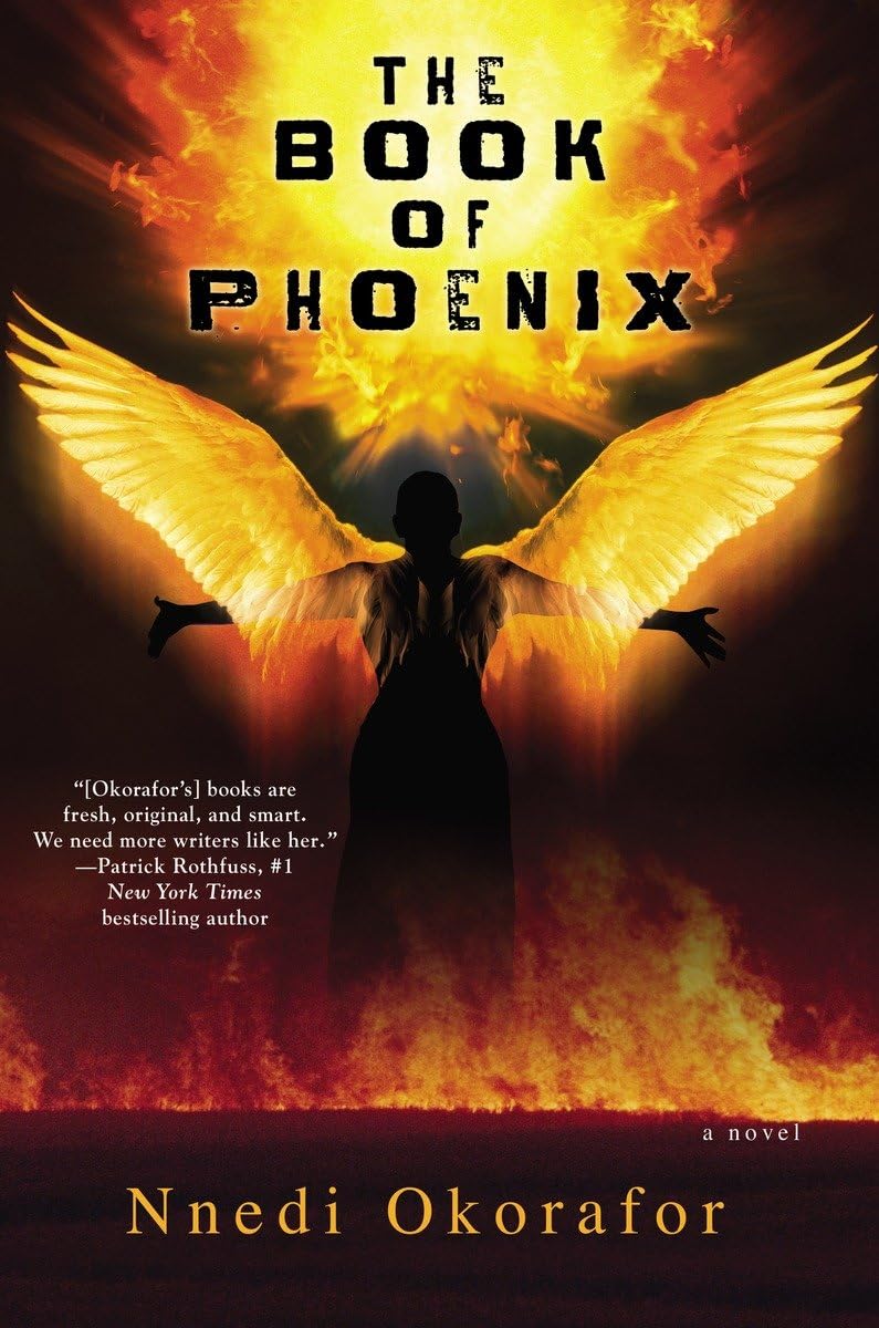 The Book of Phoenix: Okorafor, Nnedi: 9780756410193: Amazon.com: Books