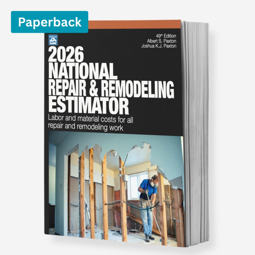 2026 National Repair & Remodeling Estimator: Paxton, Albert S ...