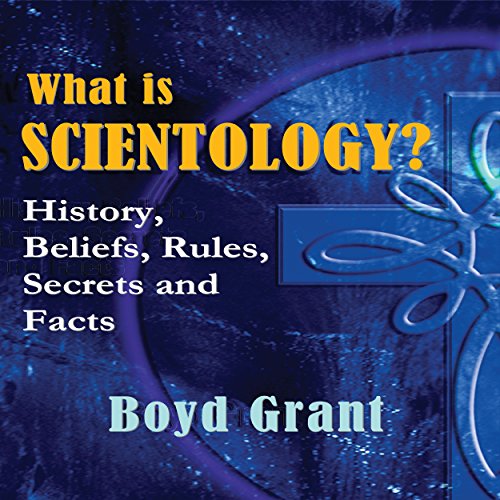 What is Scientology?: History, Beliefs, Rules, Secrets and Facts (Audio ...