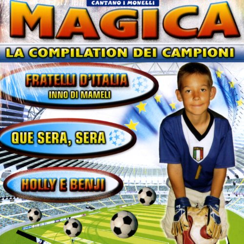 Play Magica la compilation dei campioni by I Monelli on Amazon Music