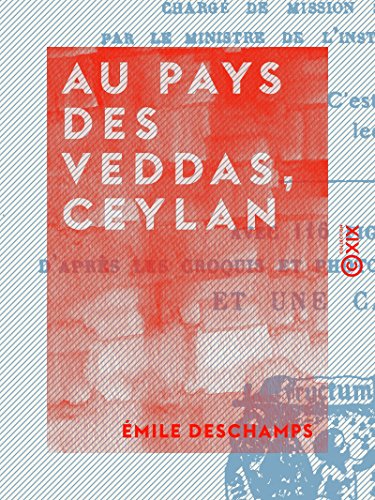 Au pays des Veddas, Ceylan: Carnet d'un voyageur (French Edition) eBook ...
