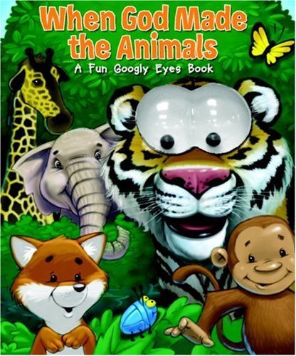 Amazon.com: When God Made the Animals: A Fun Googly Eyes Book ...