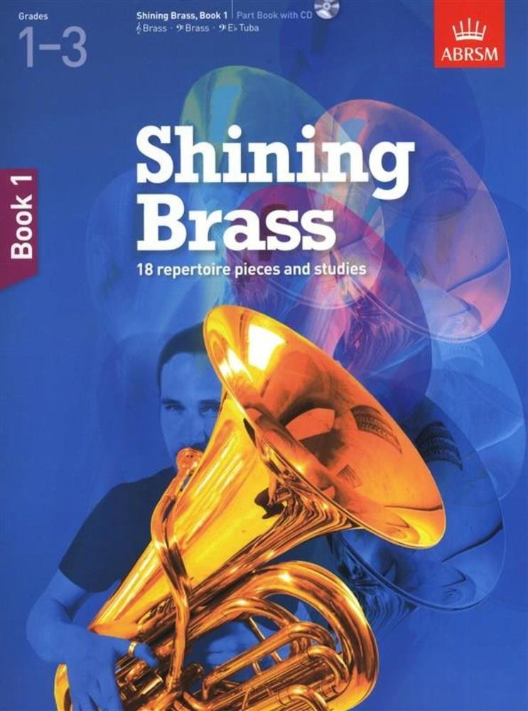 Shining Brass, Book 1: 18 Pieces for Brass, Grades 1-3 (Shining Brass ...
