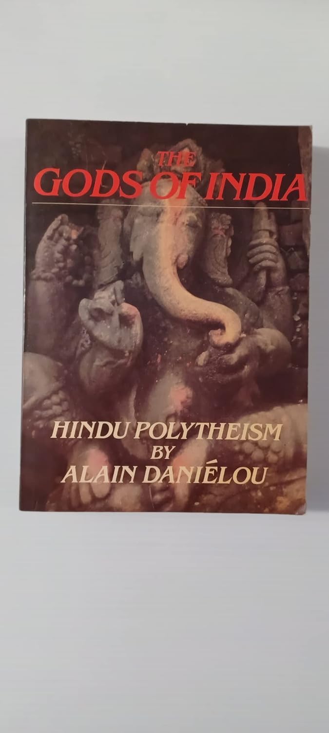 The Gods of India: Hindu Polytheism: Danielou, Alain: 9780892811014: Amazon.com: Books
