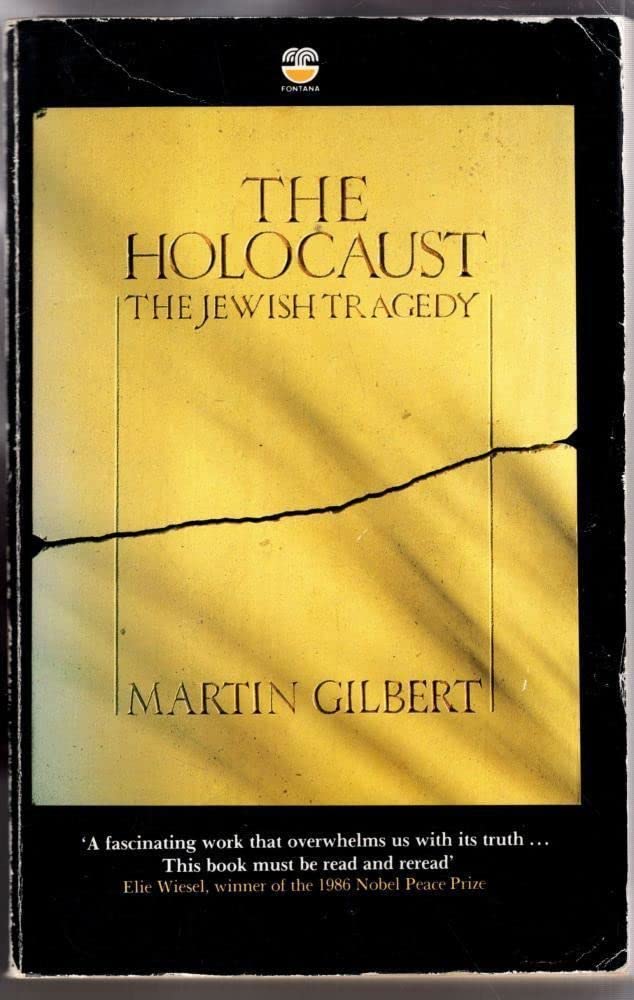 The Holocaust: Martin Gilbert: 9780006371946: Amazon.com: Books