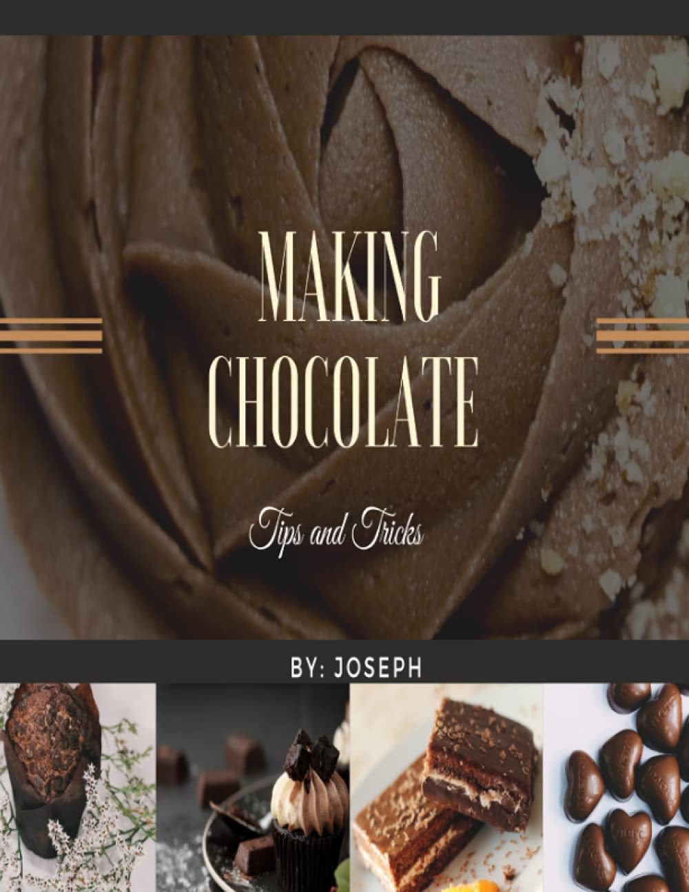 Buy Making Chocolate Tips and Tricks to Make Your Own Homemade ...