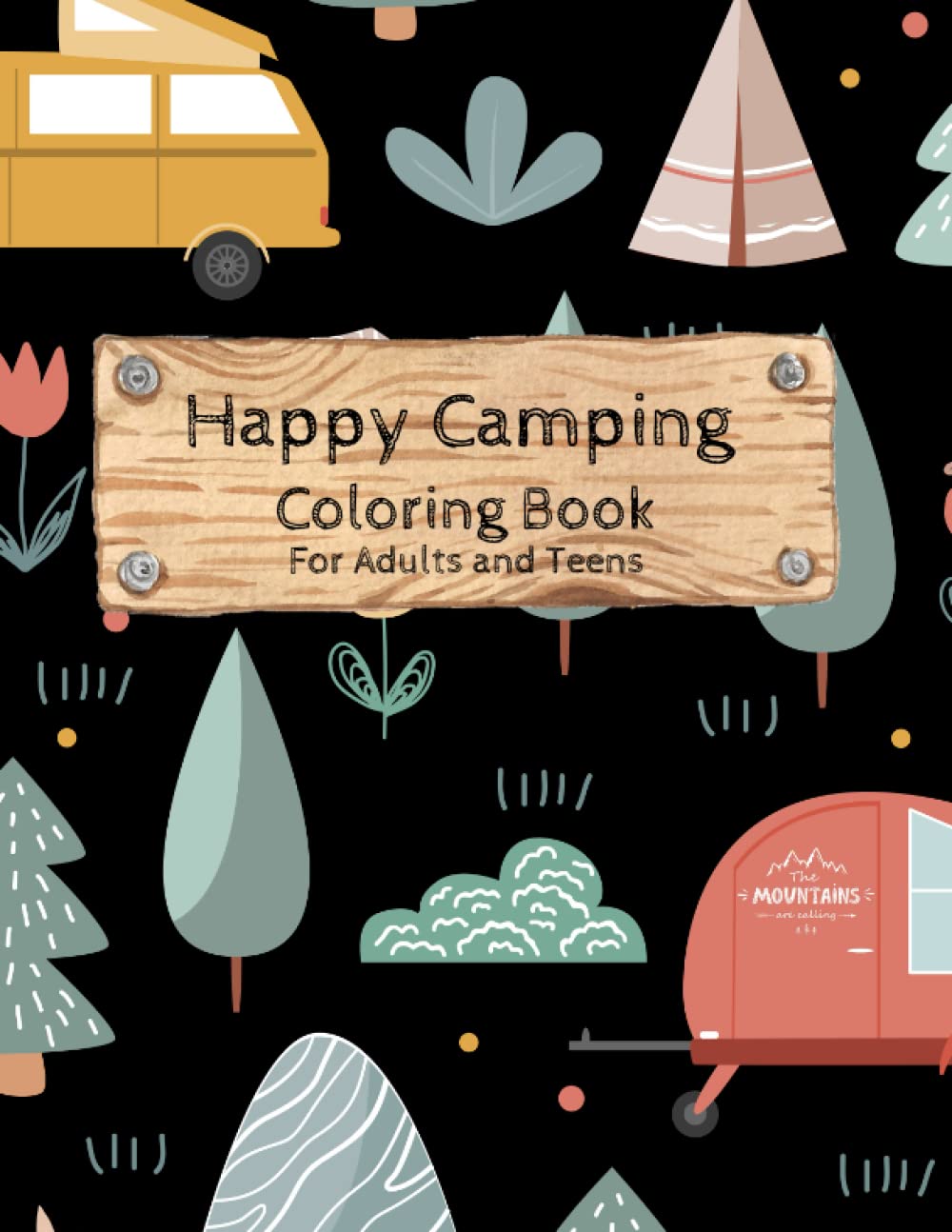 Happy Camping Coloring Book for Adults and Teens: Clayton, Lynette ...