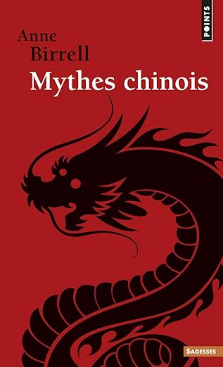 Amazon.fr - Mythes chinois - Birrell, Anne - Livres