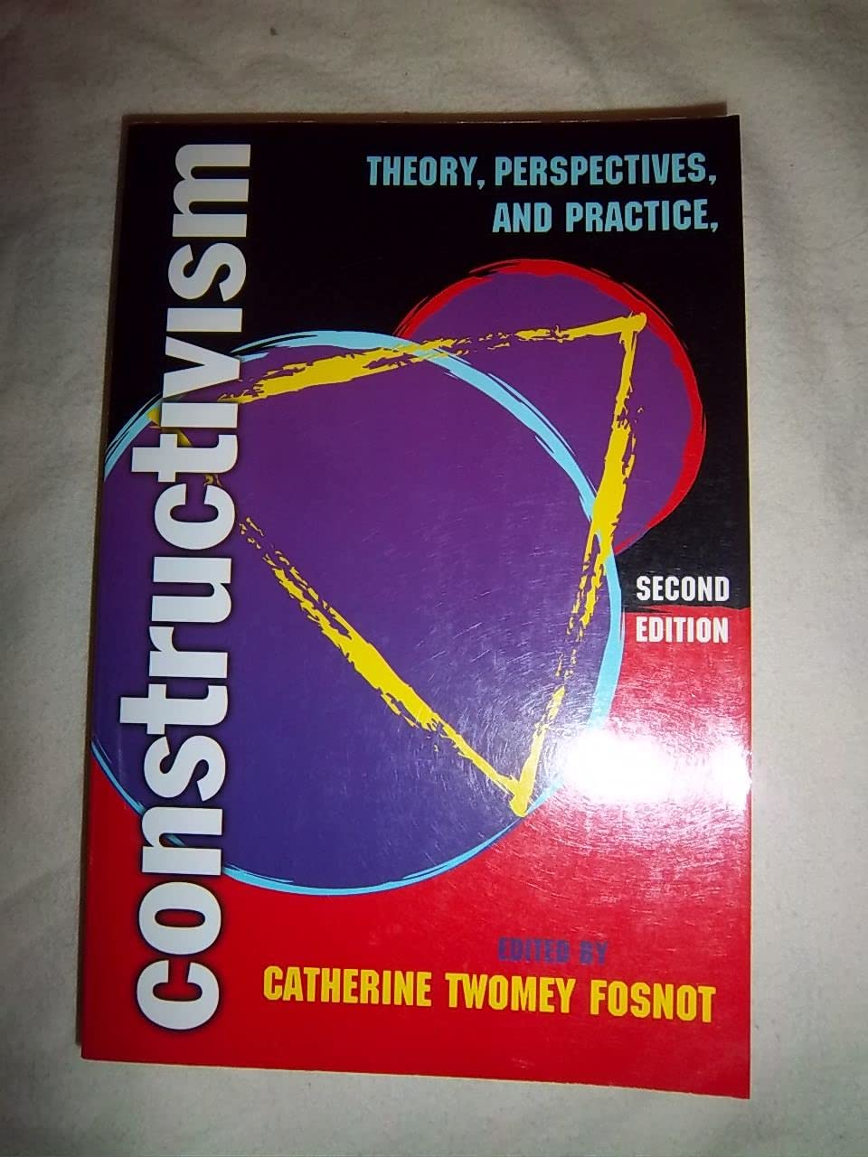 Constructivism: Theory, Perspectives, and Practice: Fosnot, Catherine T ...