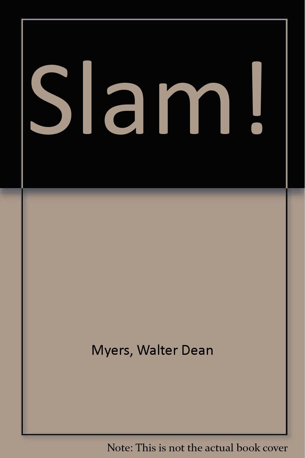 Slam!: Myers, Walter Dean: 9780606157063: Amazon.com: Books