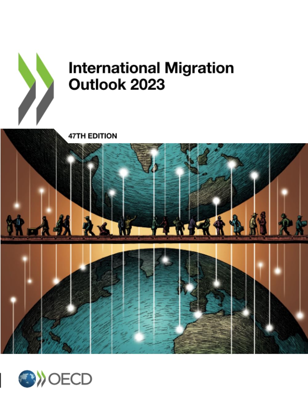 International Migration Outlook 2023: Organisation for Economic Co ...