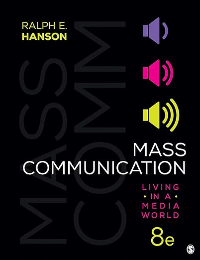 Mass Communication: Living in a Media World: 9781544382999 ...