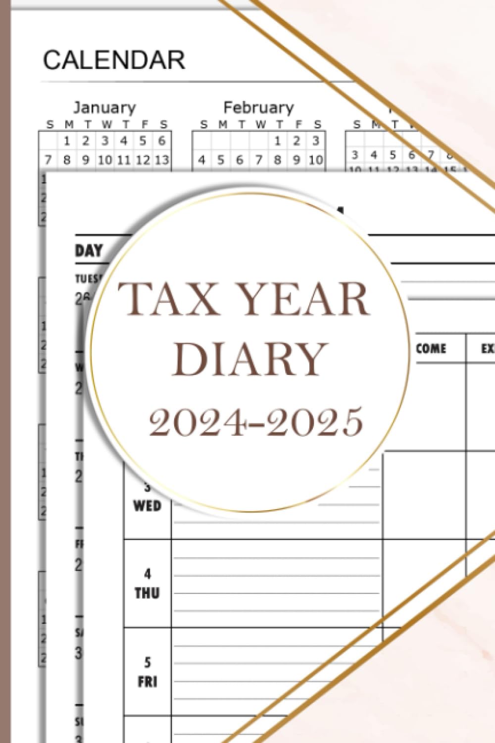 Tax Year Diary 2024-2025: A Daily book to record your income and ...