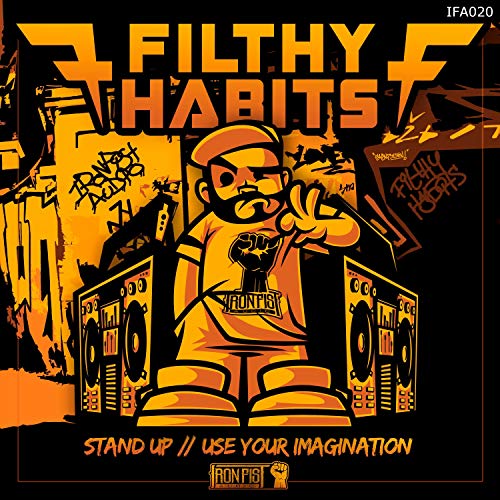 Amazon MusicでFilthy HabitsのStand Up / Use Your Imaginationを再生する