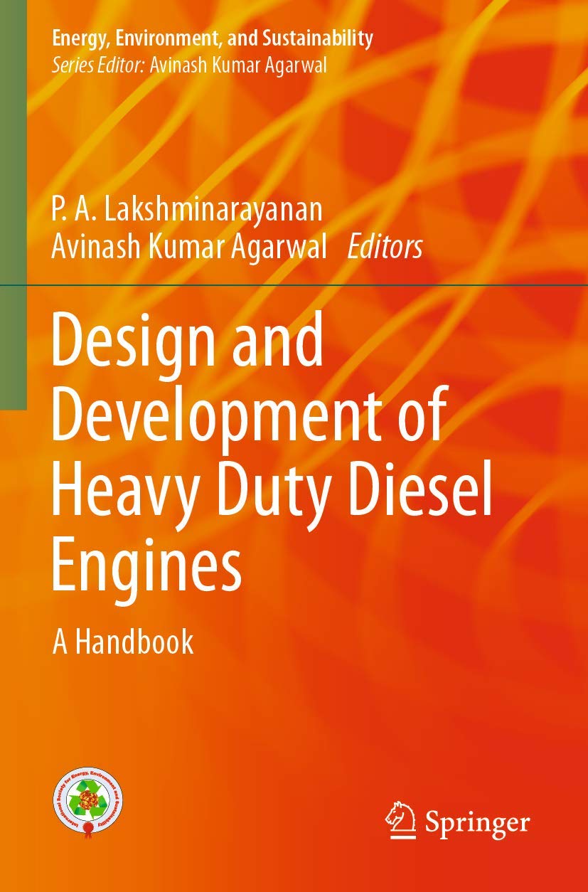 Design and Development of Heavy Duty Diesel Engines: A Handbook (Energy ...
