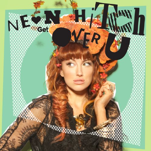 Play Get Over U Ep By Neon Hitch On Amazon Music