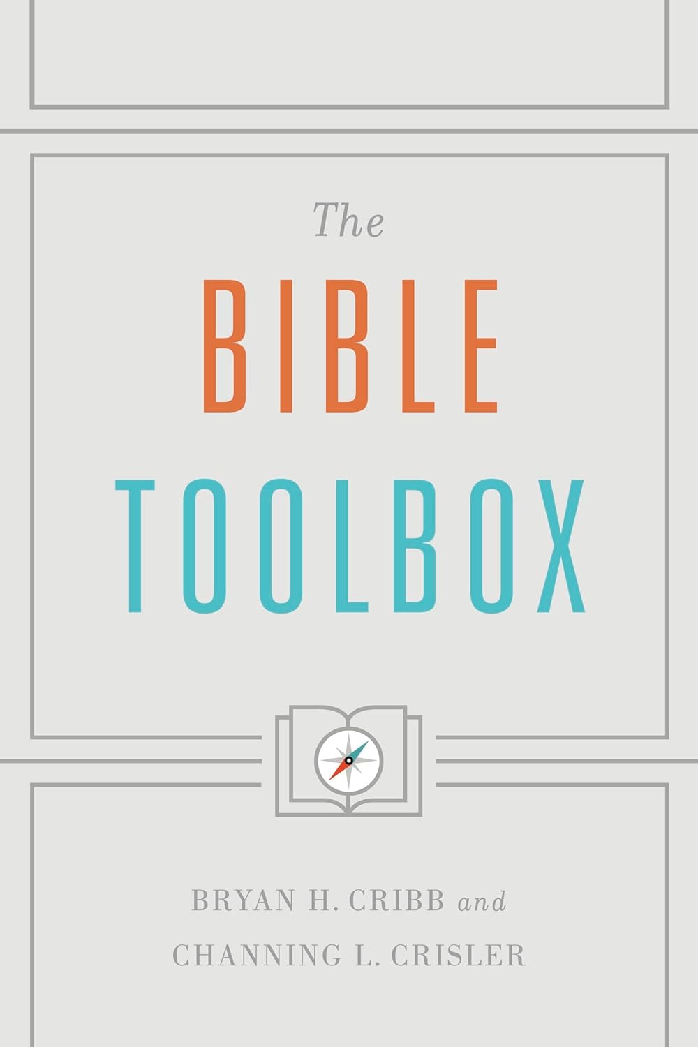 The Bible Toolbox - Kindle edition by Cribb, Bryan H., Crisler ...
