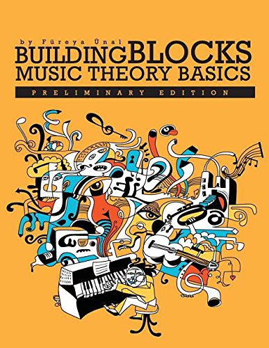 Building Blocks: Music Theory Basics : Ünal, Füreya: Amazon.in: Books