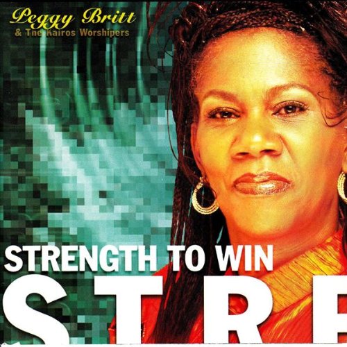 Peggy Britt & Kairos Worshippe - Strength to Win - Amazon.com Music